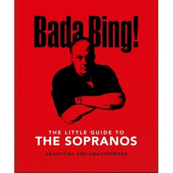 Oh | Other | Bada Bing The Little Guide To The Sopranos The Only Ones ...